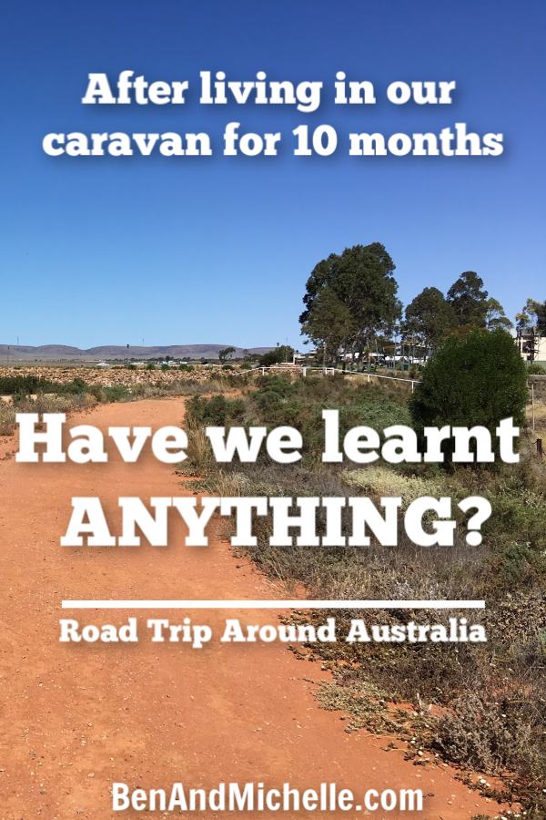 5 Lessons from living full-time in our caravan | Ben & Michelle